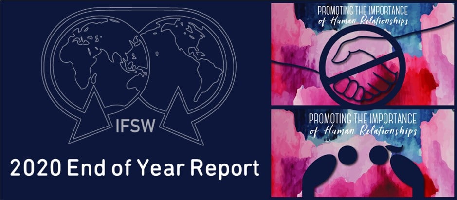 The IFSW 2020 End of Year Report highlights the many challenges and ...