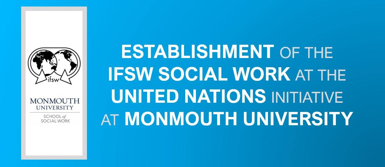 Establishment of the IFSW Social Work at the United Nations Initiative ...