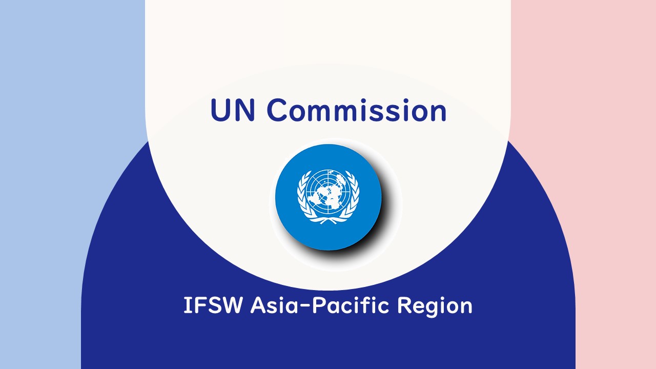 Announcement: New Members of the IFSW Asia-Pacific UN Commission – International Federation of ...